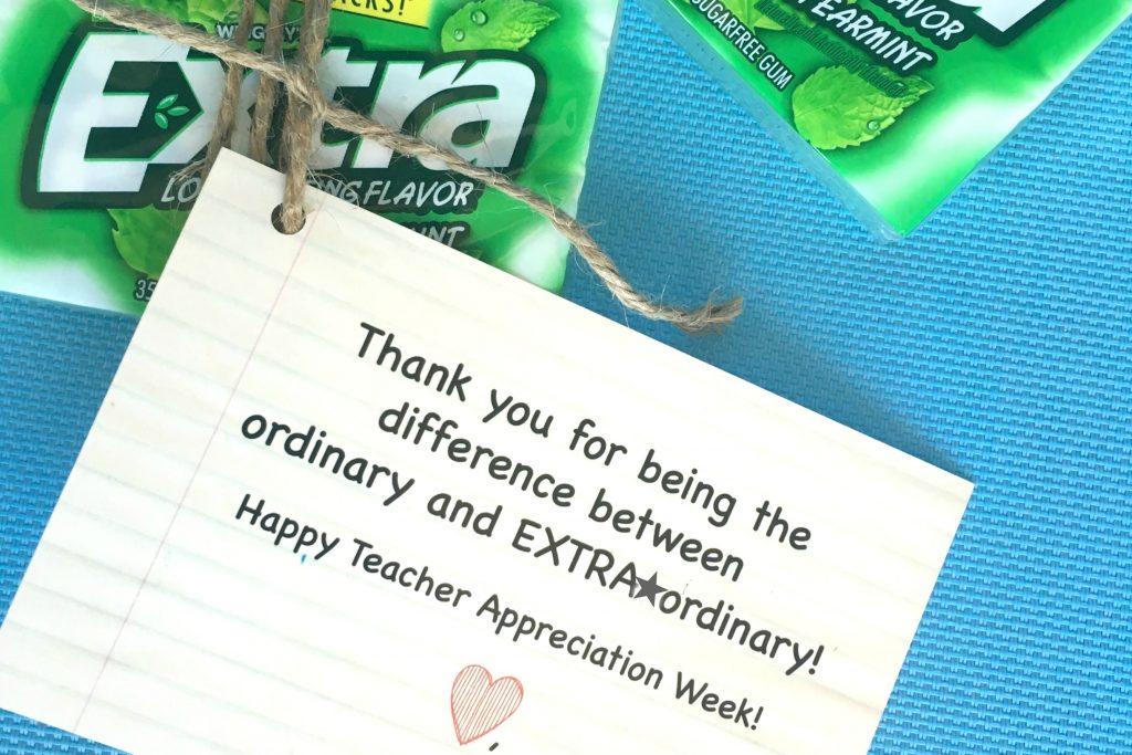 Extra Gum Teacher Appreciation Week Gift Printable Card - Brie Brie Blooms